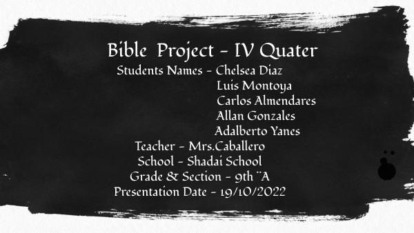BIBLE - PROJECT IV PARTIAL | Genially