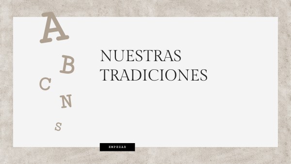 Tradiciones | Genially