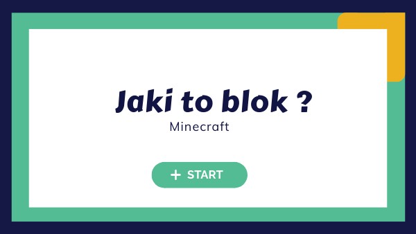 Quiz, Jaki to blok ? (Minecraft)