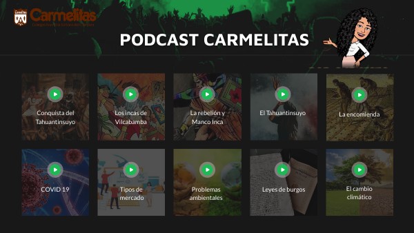 PODCAST CARMELITAS | Genially