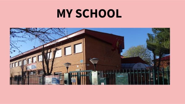 MY SCHOOL