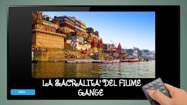 LA SACRALITA' DEL FIUME GANGE