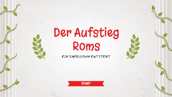 Geschichte 6 - Der Aufstieg Roms | Genially
