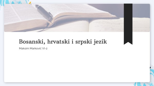 Bosanski, hrvatski i srpski jezik | Genially