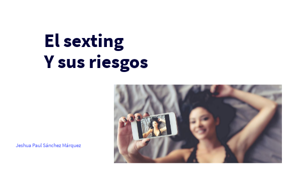 El sexting | Genially