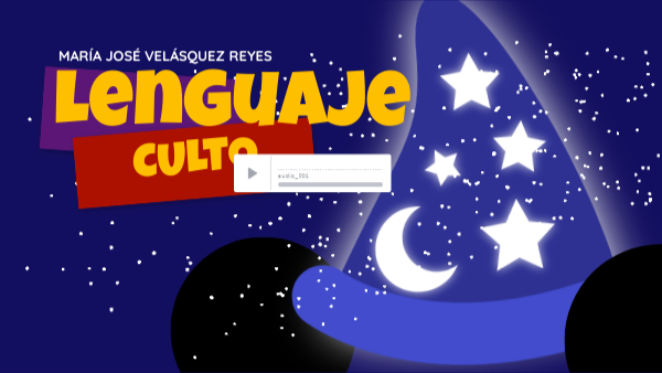 lENGUAJE CULTO | Genially