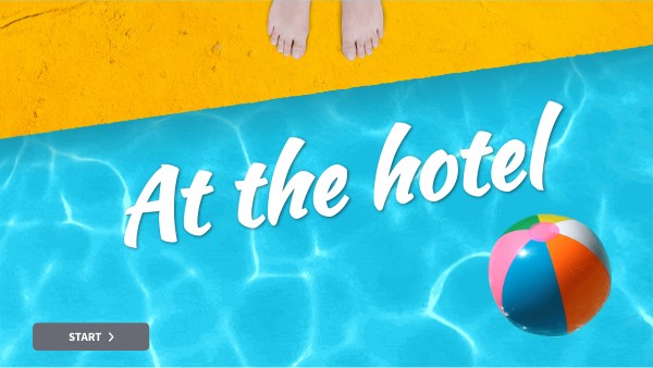 At the Hotel | Genially