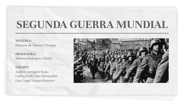 Segunda Guerra Mundial - Historia | Genially