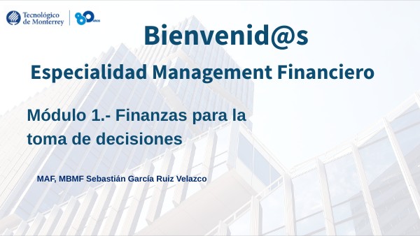 Copy - Módulo 1 Finanzas para la toma de decisiones
