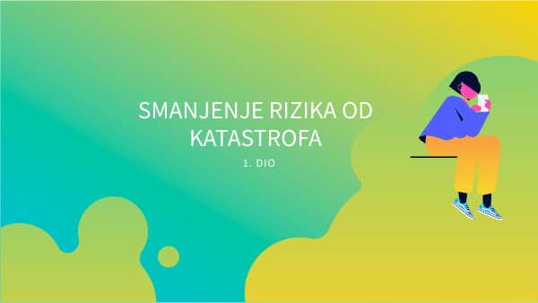 PRINT - Smanjenje rizika od katastrofa 1 | Genially