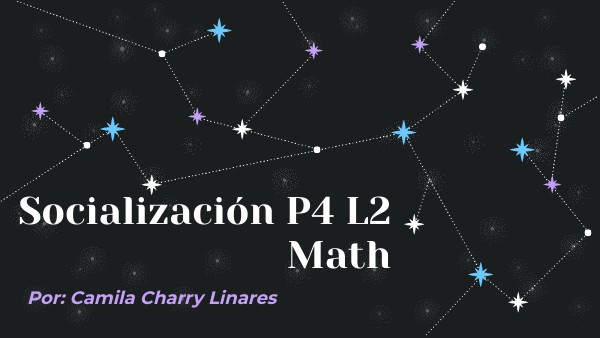 Socialización P4 L2 math | Genially