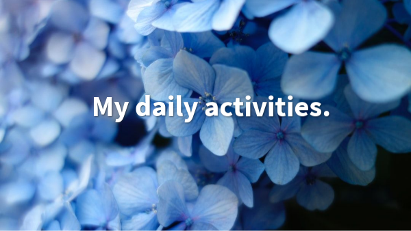 My Daily Activities