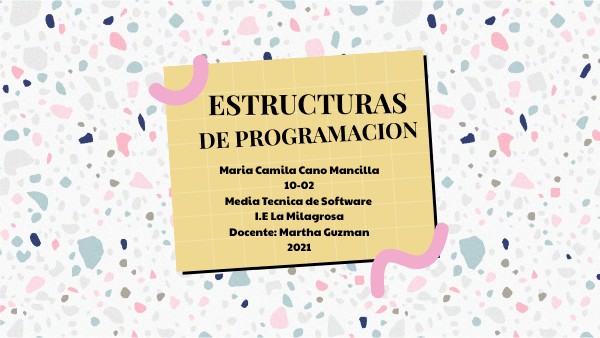 ESTRUCTURAS DE PROGRAMACION | Genially