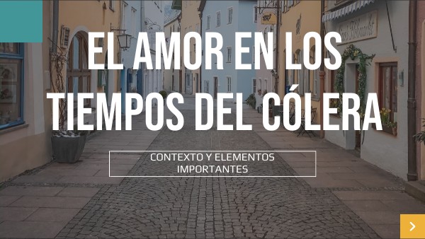 Contexto El amor en los tiempos del cólera
