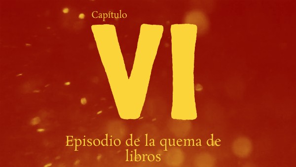 CAPÍTULO VI QUIJOTE