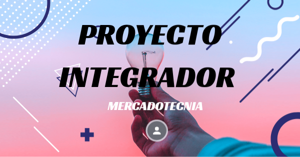 Proyecto integrador | Genially