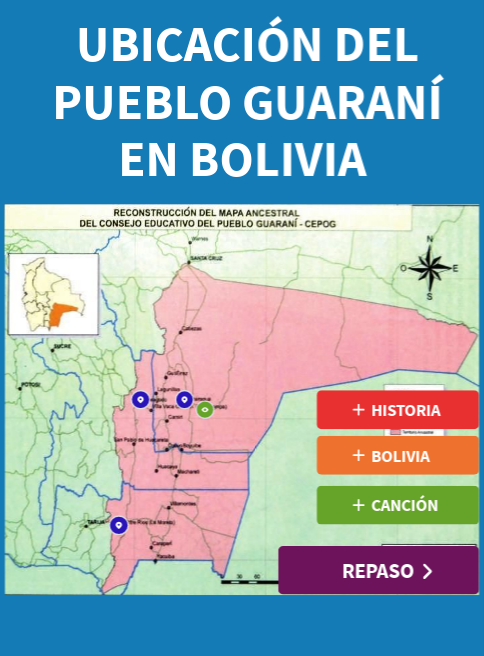 HISTORIA GUARANÍES EN BOLIVIA | Genially
