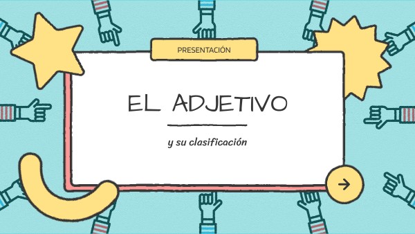PRESENTACIÓN ADJETIVOS