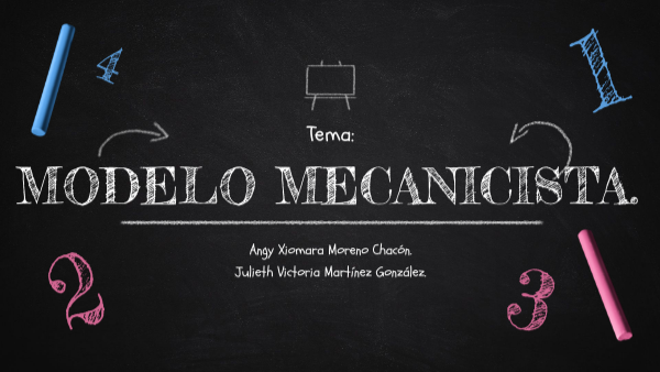 MODELO MECANICISTA. | Genially