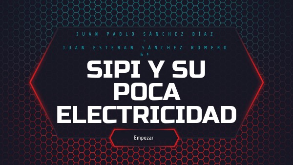Sipi y su poca electricidad