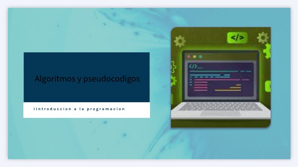 PRESENTACIÓN Algoritmo y pseudocodigos