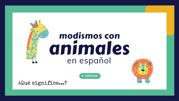 Modismos animales 1 | Genially