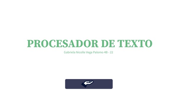 ACT1S1_CONOCIENDO UN PROCESADOR DE TEXTO | Genially