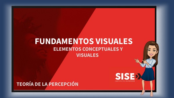 SEMANA N°2 : ELEMENTOS CONCEPTUALES Y VISUALES