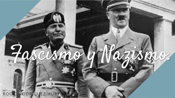 Fascismo y Nazismo