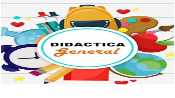 DIDACTICA GENERAL | Genially