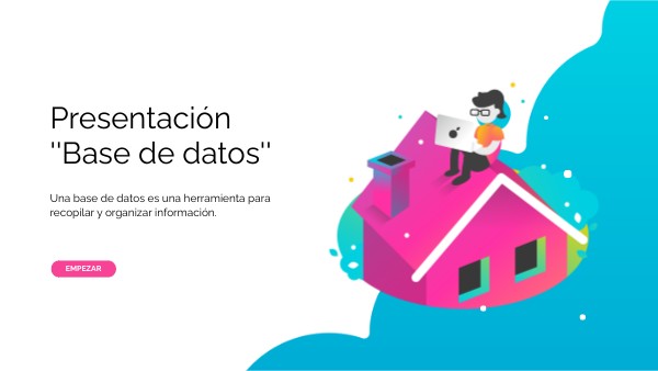 PRESENTACIÓN - BASE DE DATOS | Genially