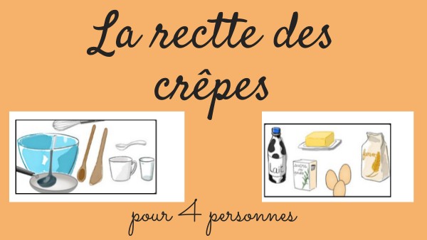 Recette de crêpes | Genially
