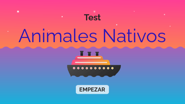 Test animales nativos | Genially