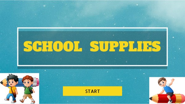SCHOOL SUPPLIES | Genially