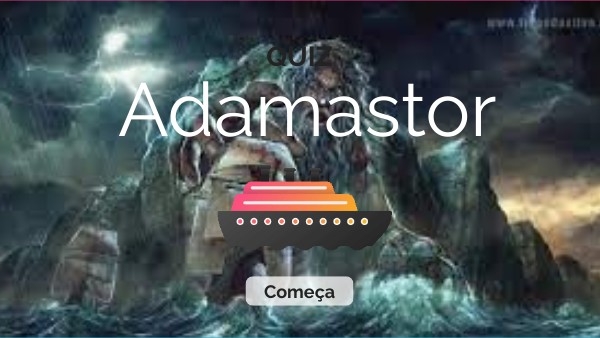 Adamastor | Genially