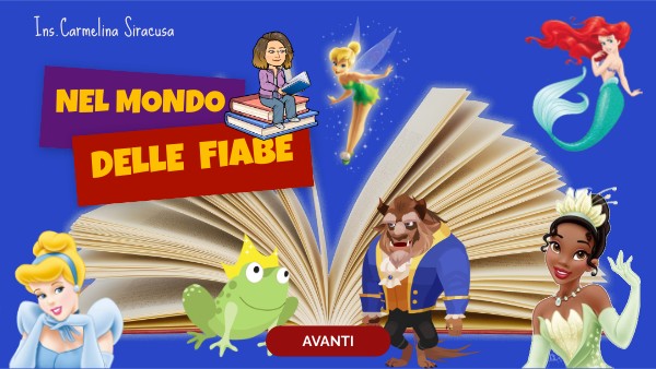 NEL MONDO DELLE FIABE | Genially