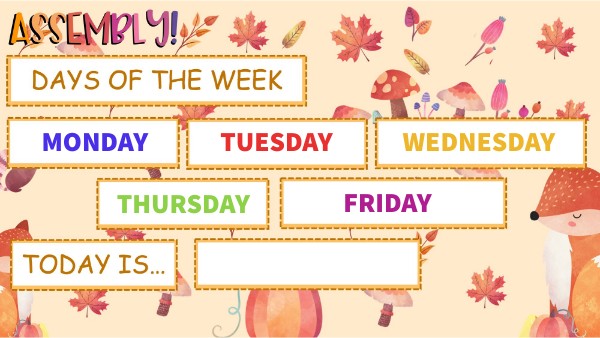 DAYS OF THE WEEK - FALL