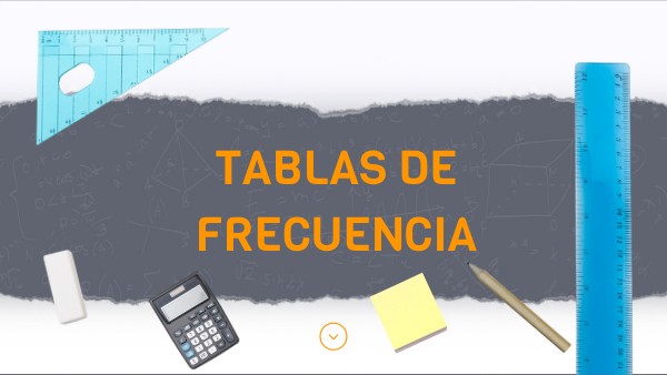 Tablas de frecuencia | Genially