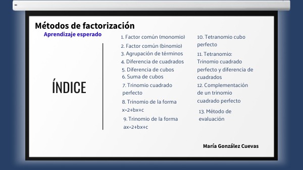 MÉTODOS DE FACTORIZACIÓN. | Genially