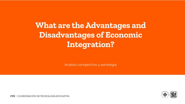 Advantages and Disadvantages of Economic Integration | Genially