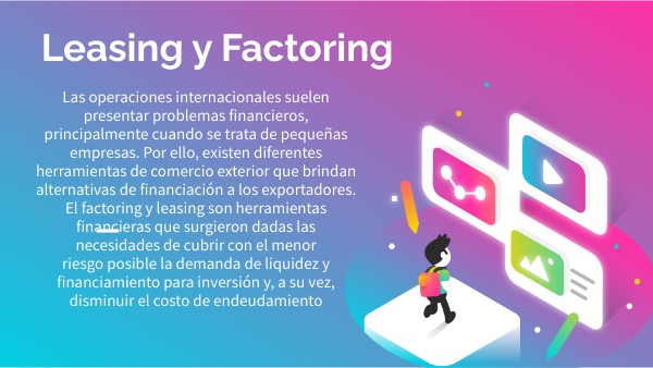 LEASING Y FACTORING - EDUCACION FINANCIERA | Genially