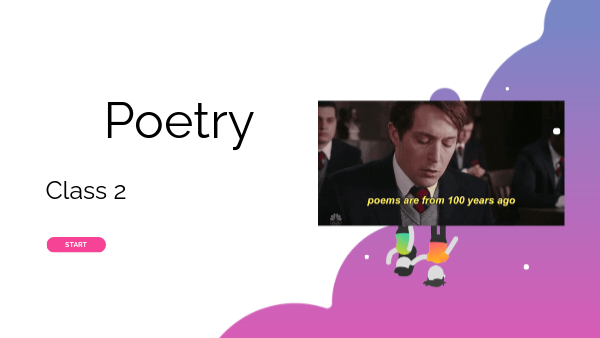 POETRY CLASS 2 | Genially