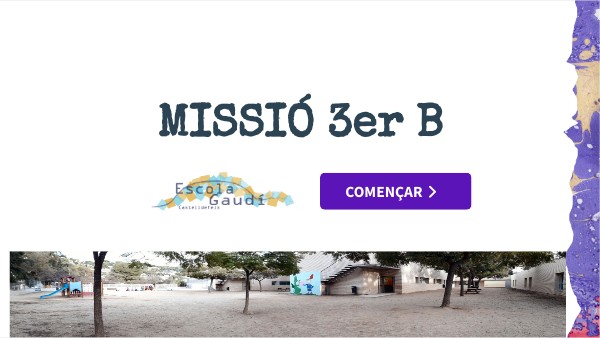MISSIÓ 3er B | Genially