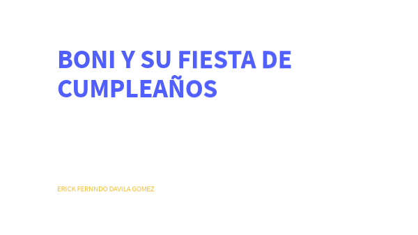 BONI Y SU FIESTA DE CUMPLEAÑOS