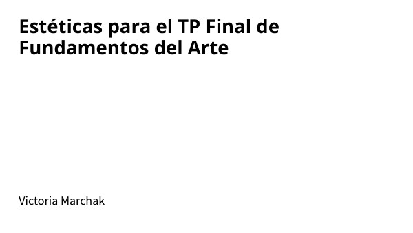 Estéticas TP final | Genially