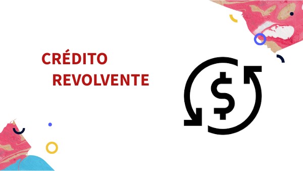 Crédito Revolvente