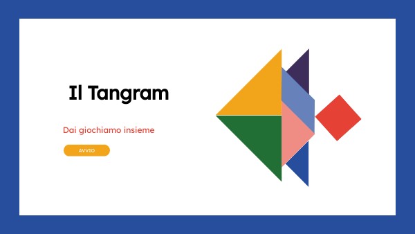 IL TANGRAM | Genially
