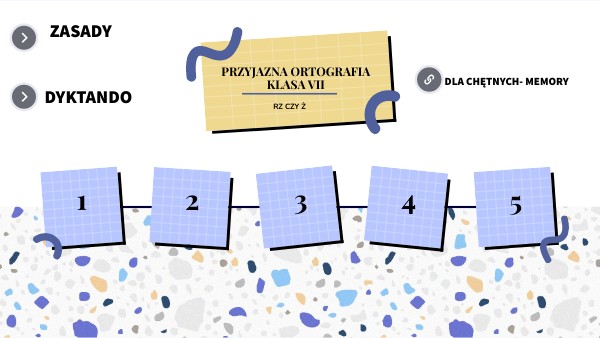 PRZYJAZNA ORTOGRAFIA KL.7 - RZ/Ż | Genially