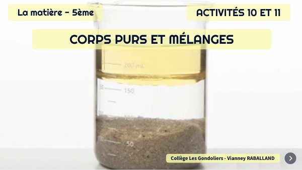 5ème - Corps purs et mélanges | Genially