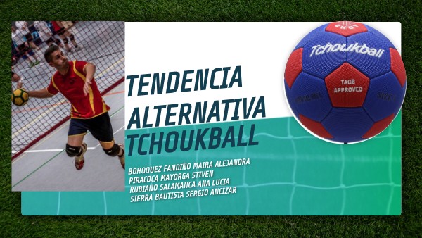 PRESENTACIÓN TCHOUKBALL | Genially